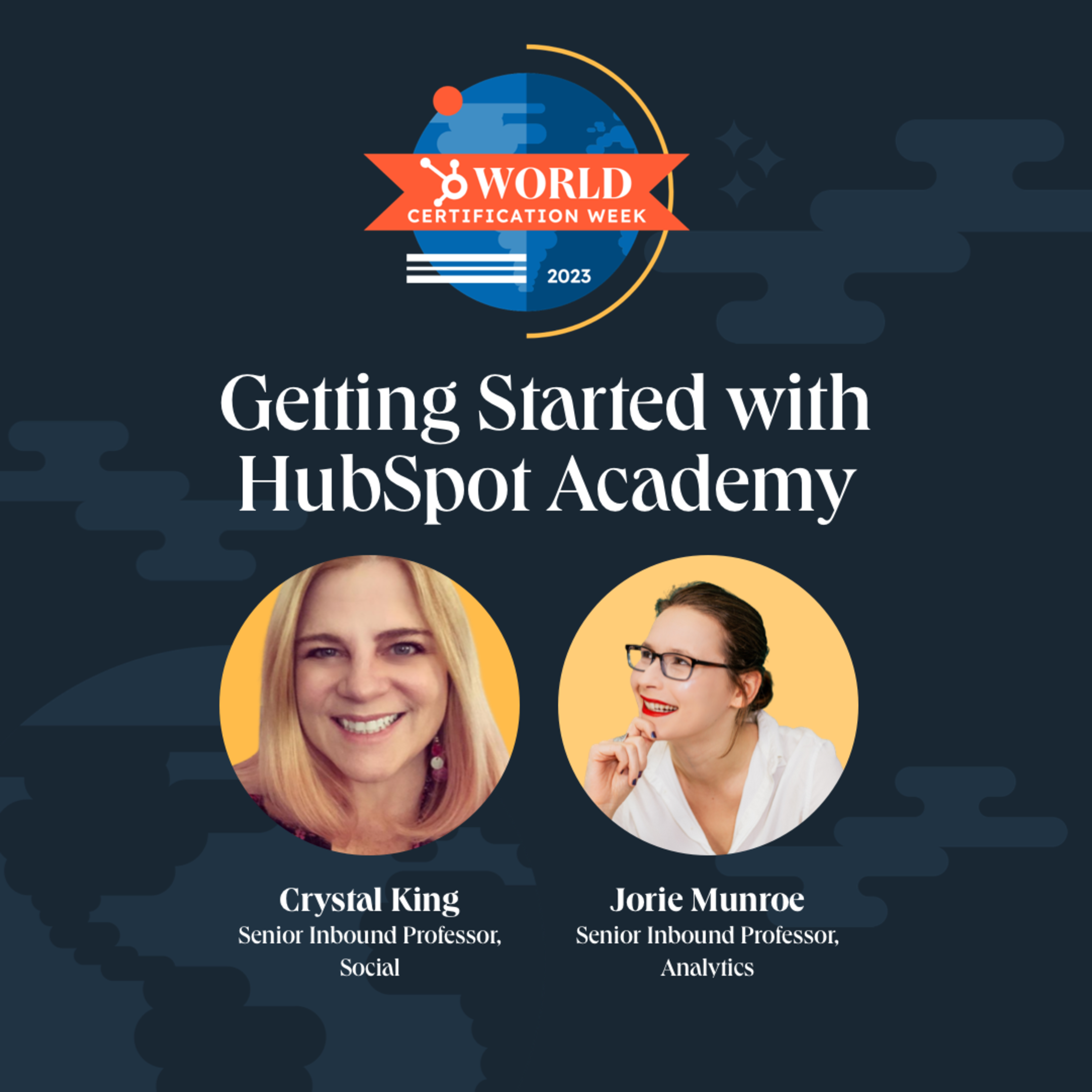 World Certification Week 2023: Getting Started with HubSpot Academy on ... World Certification Week 2023: Getting Started with HubSpot Academy on ...